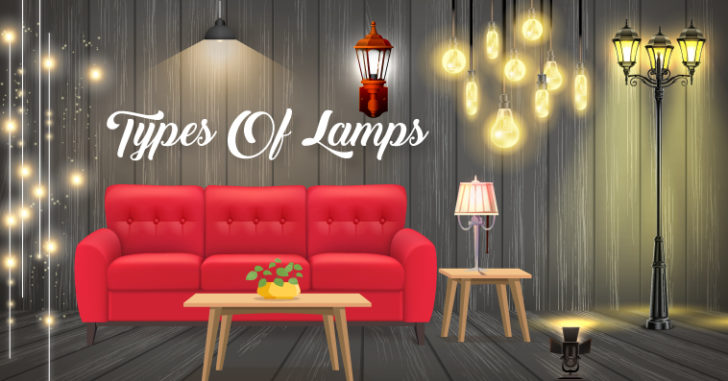 14 Lamp Types For Every Home & Office Need (With Buying Tips)