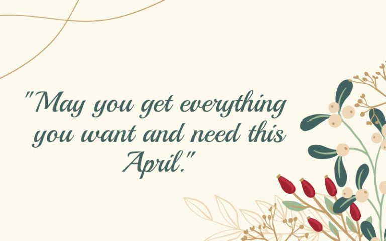 90+ Best April Quotes (April Fools', Birthdays, Long, Short)