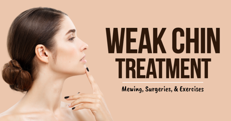 Weak Chin treatments – Exercises, Surgeries, & Makeup Hacks