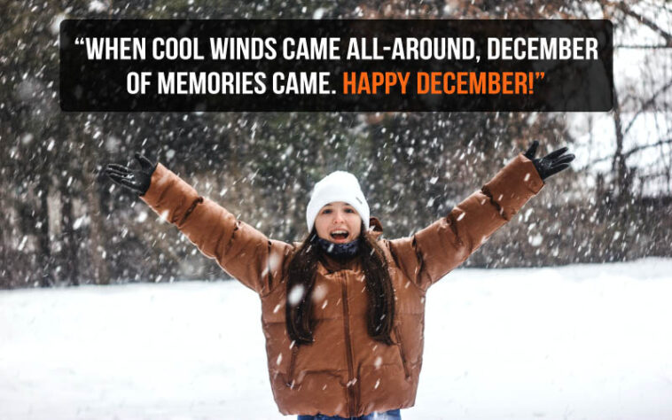 165+ December Quotes To Smile, Laugh And Enjoy The Month