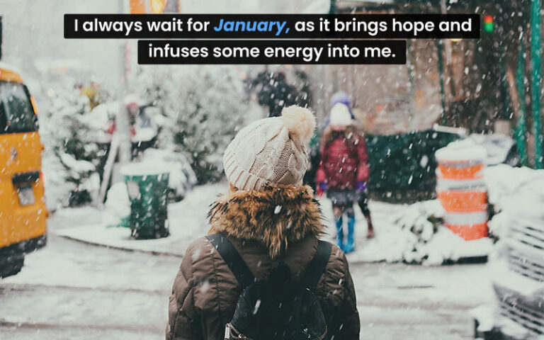 150+ Inspirational January Quotes, Wishes & Poems To Celebrate Winter ...