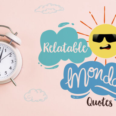 100+ Famous August Quotes, Poems & Wishes To Feel "Augusted"