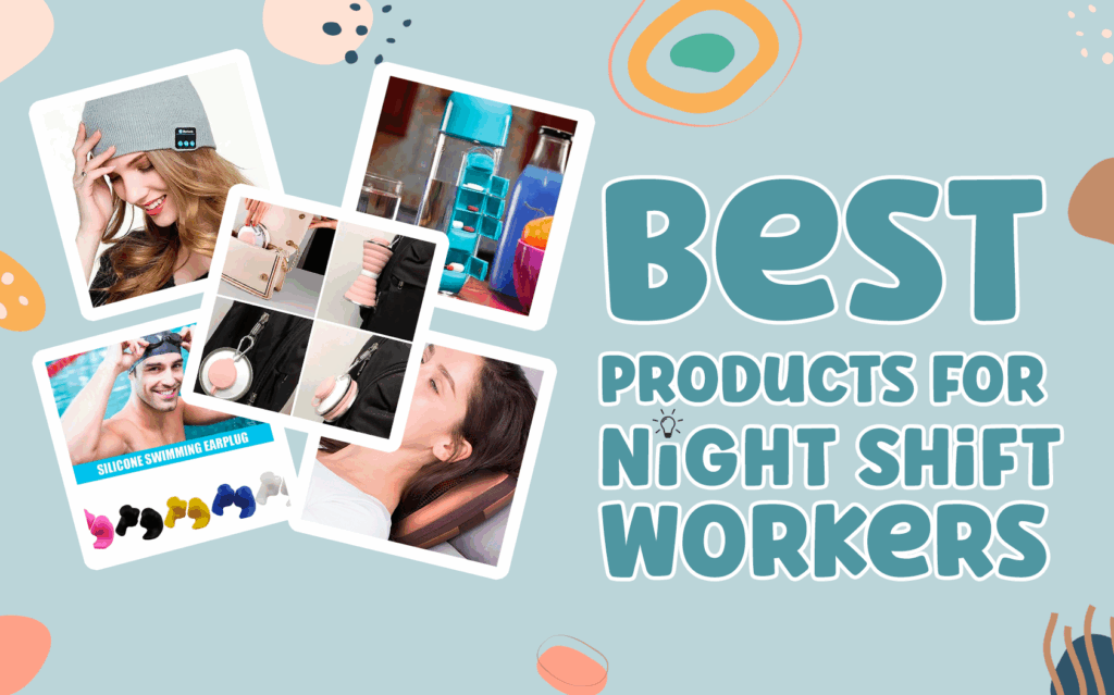 9 Best Products For Night Shift Workers (Tired To Thriving)
